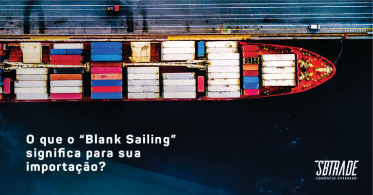 O que o “Blank Sailing” significa para sua importação?